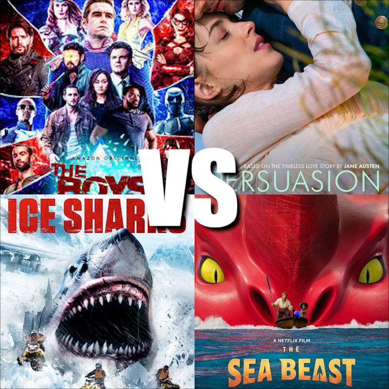 156. The Boys Season 3; Persuasion; The Sea Beast; Ice Sharks – Netflix vs Cinema – Podcast ...