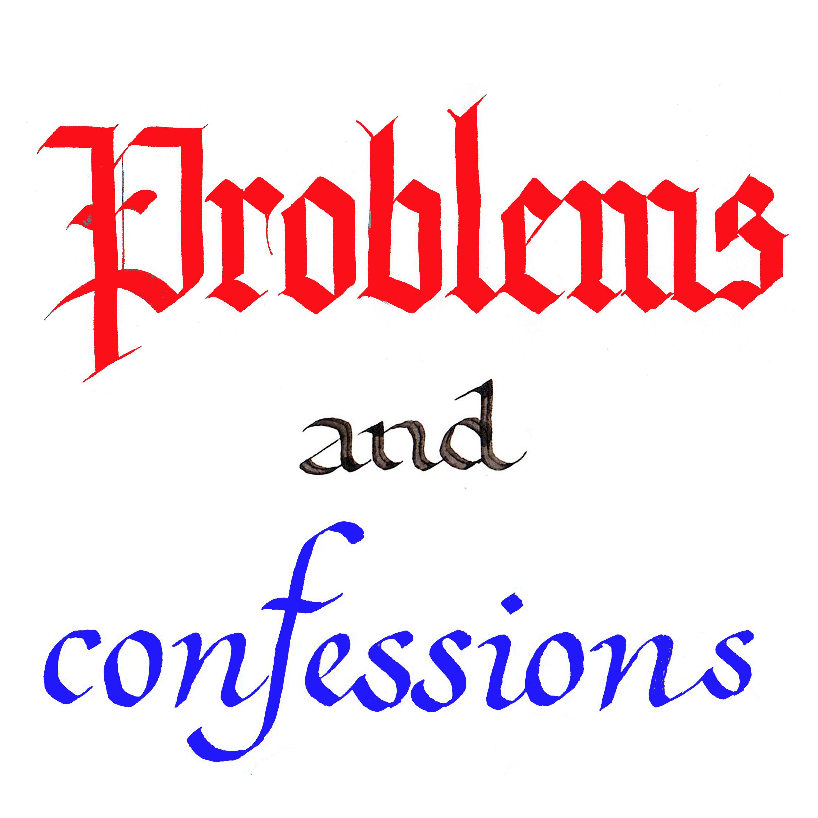 The Traditional Reading of the Unaddressed Problems & Confessions from ...