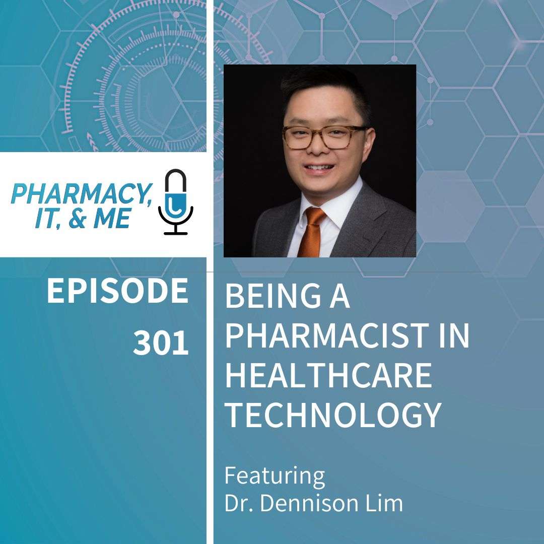 301. Being a Pharmacist in Healthcare Technology feat. Dr. Dennison Lim ...